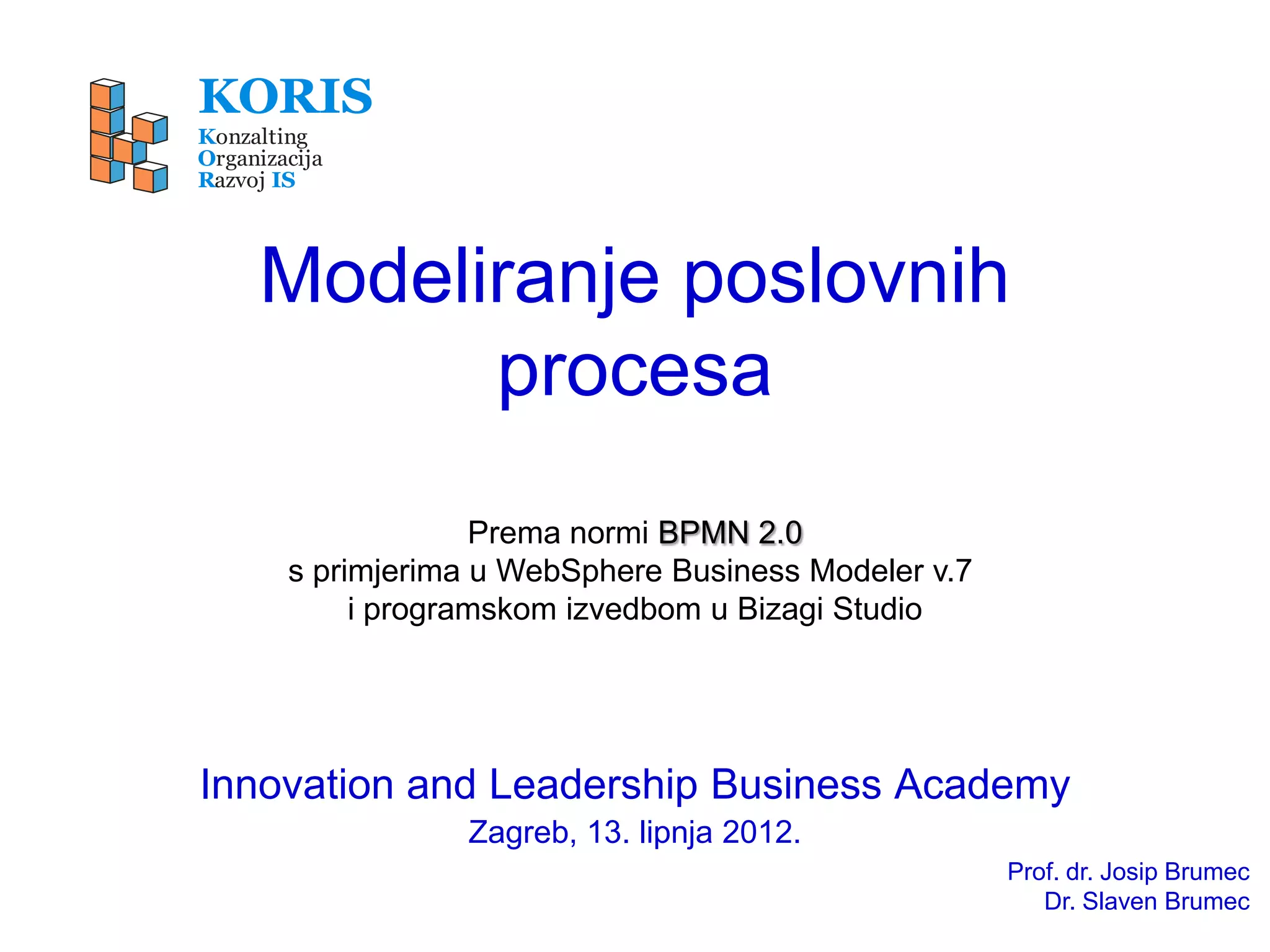 Modeliranje poslovnih procesa - uvod u BPMN | PPTX