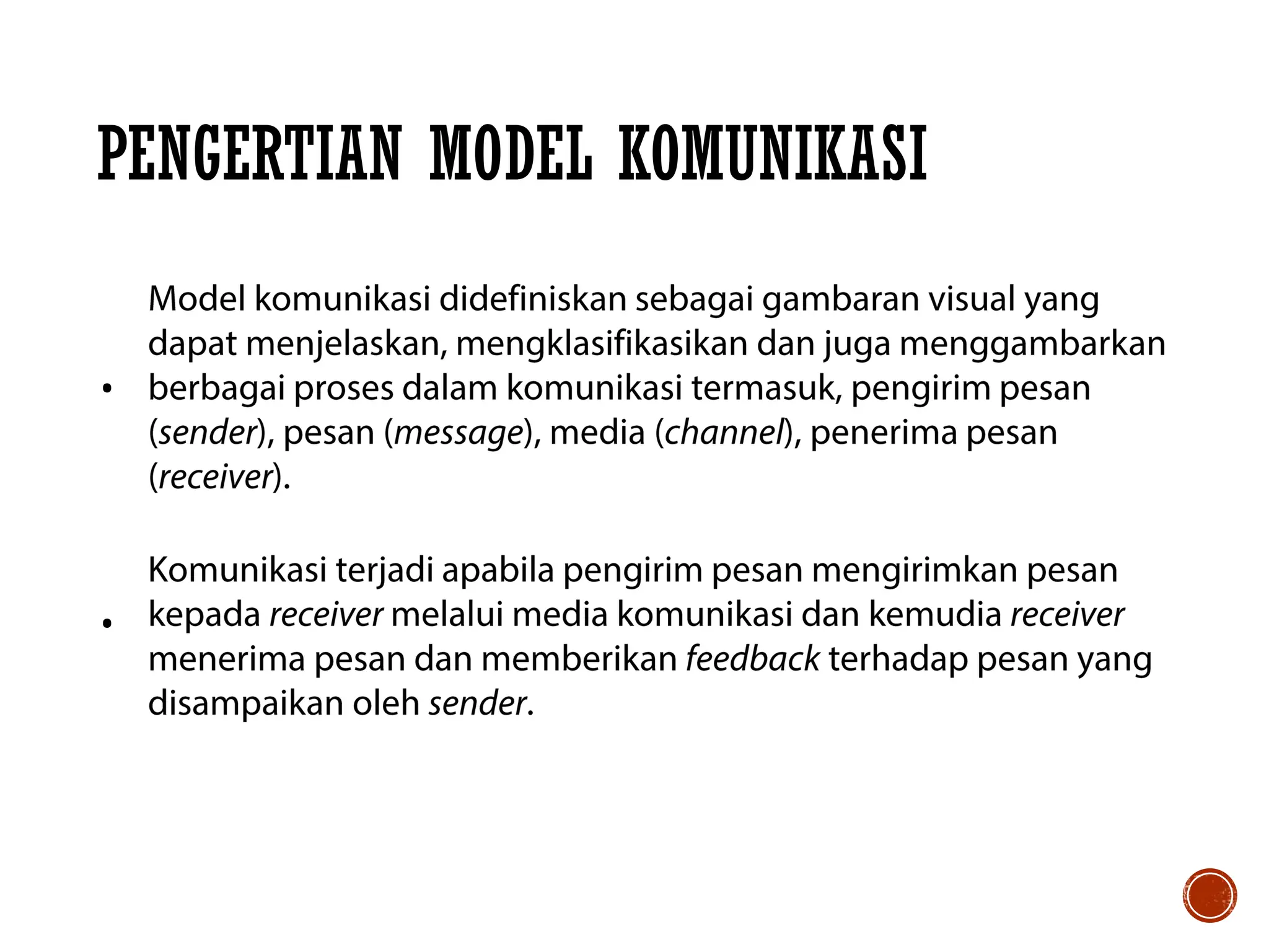 Model Komunikasi (Konsep Dasar Model Komunikasi) | PPTX