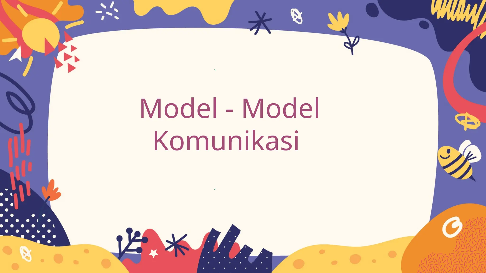 PPT Bahan Materi Model Model Dalam Komunikasi | PPTX