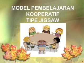 Model kooperatif tipe jigsaw | PPTX