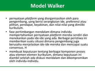 Sejarah dan Model Pengembangan Kurikulum | PPTX