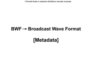 I formati audio (slide) | PPT