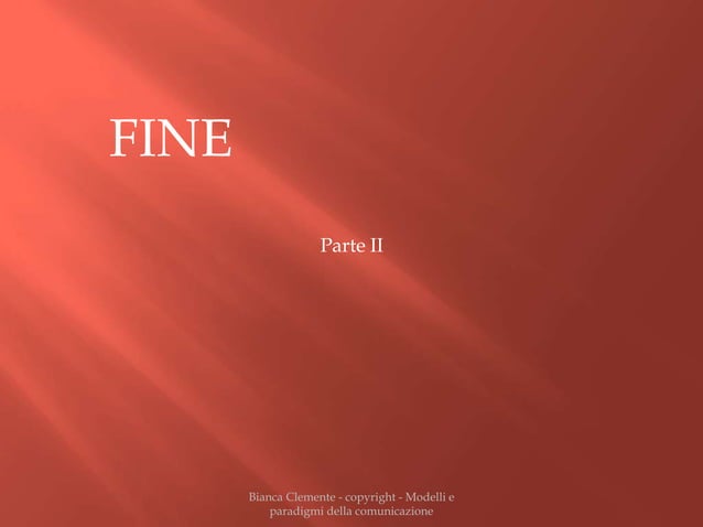 Modelli e paradigmi della comunicazione parte ii | PPT