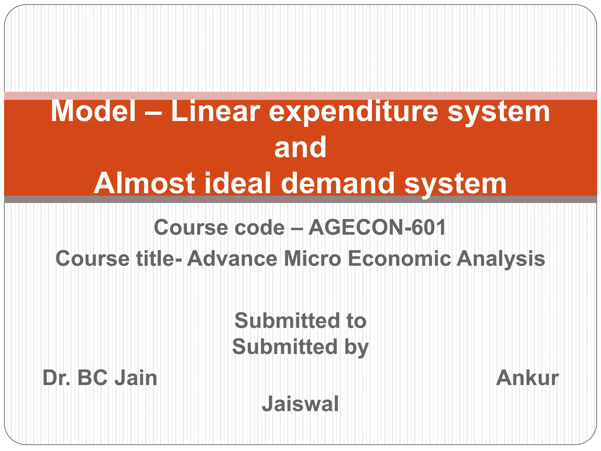 Model – Linear expenditure system.pptx