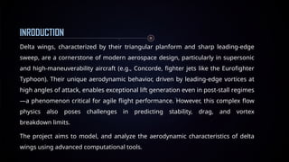 Modelling and aerodynamic analysis of delta wing.pptx