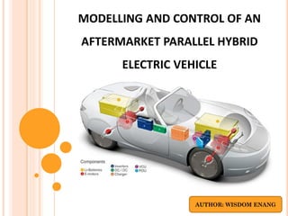 Modelling and control of an aftermarket hev model | PPT