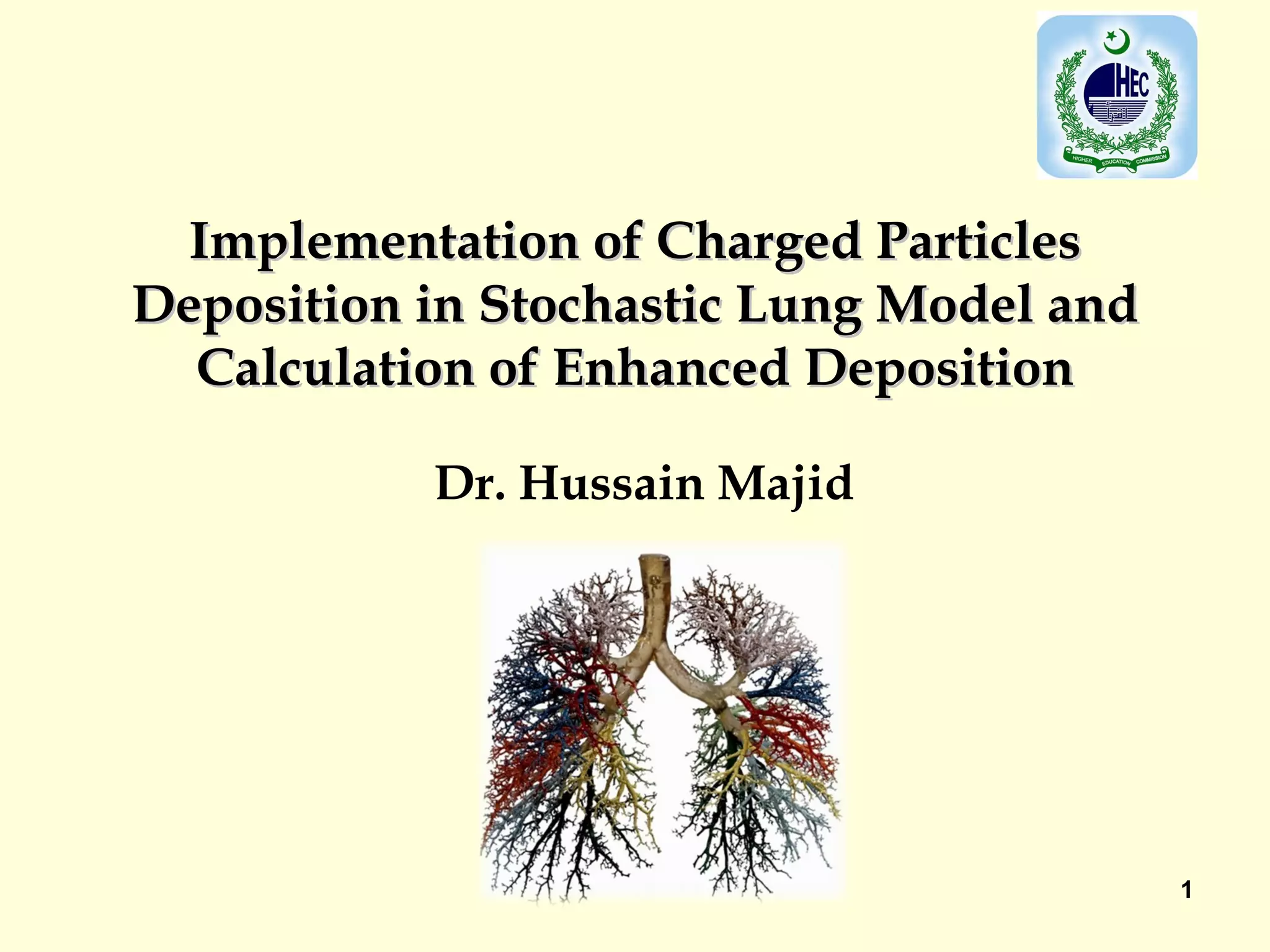 Implementation Of Charged Particles Deposition In Stochastic Lung Model And Calculation Of
