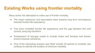 Modelling Frontier Mortality using Bayesian Generalised Additive Models | PPT