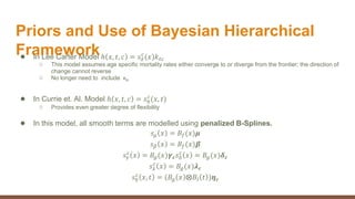 Modelling Frontier Mortality using Bayesian Generalised Additive Models | PPT