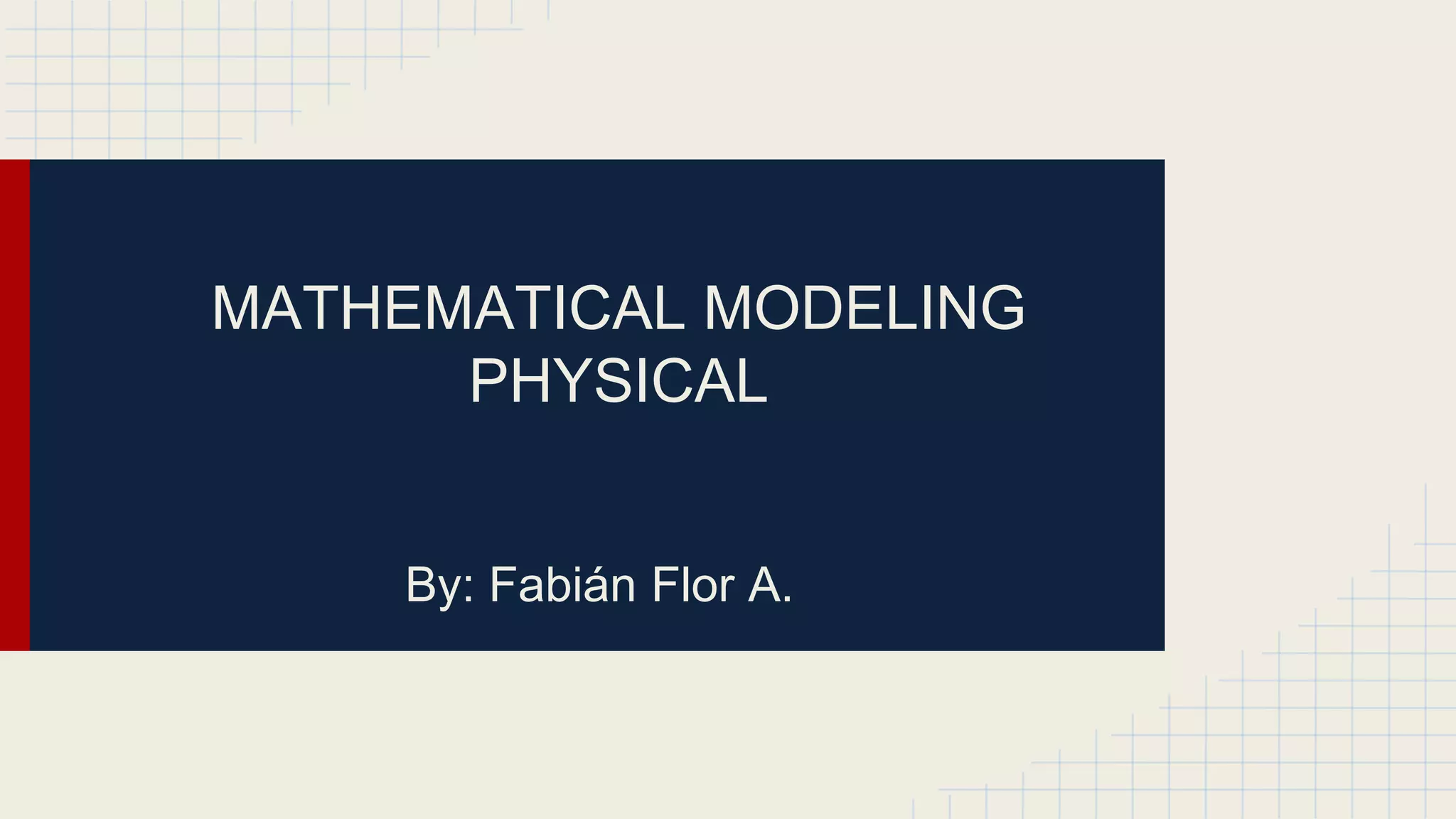 Modelling in physical | PPTX