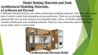 Model making materials and their types and uses | PPTX