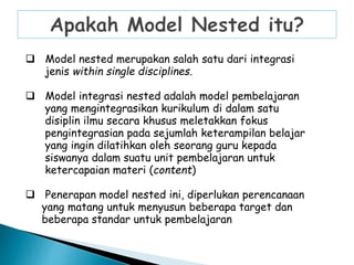 MODEL NESTED Terpadu.pptx