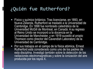 Modelo atómico de rutherford2 | PPTX