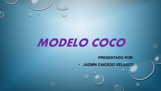 Modelo coco | PPTX
