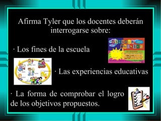 Modelo curricular de Ralp W. Tyler | PPT