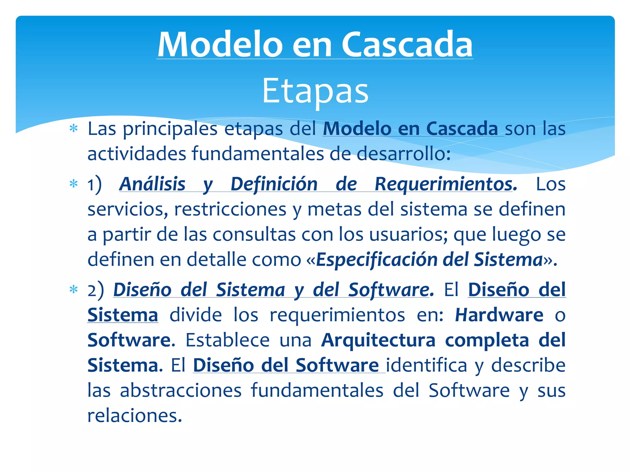 Modelo de cascada para desarrollar sistemas de información.ppt