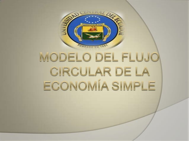 Modelo de flujo circular | PPTX