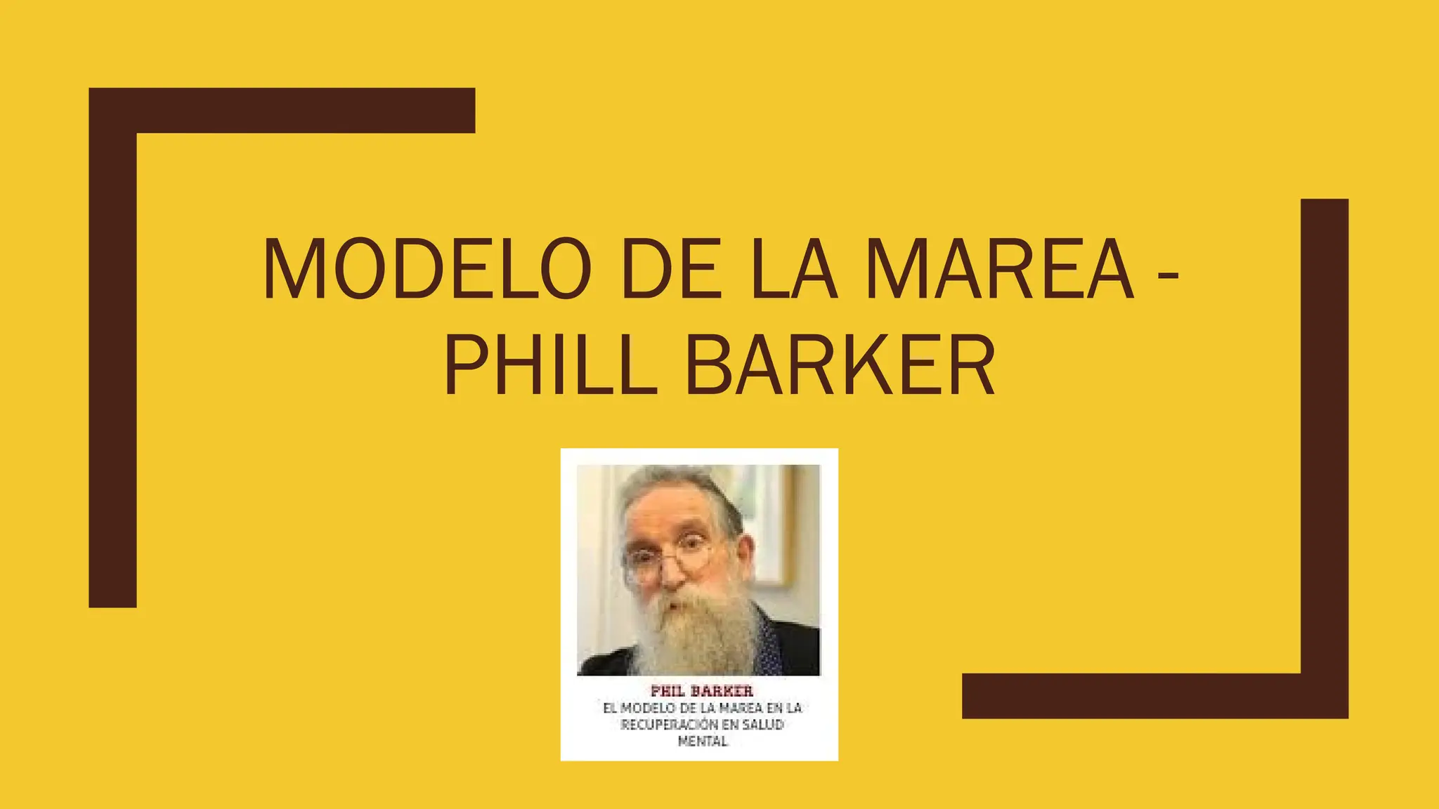 Modelo de la Marea -PhilL Barker.pptx modelos explicativos en salud ...