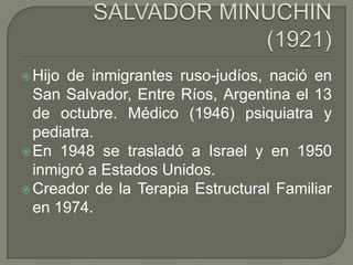 Modelo Estructural de Salvador Minuchin | PPTX