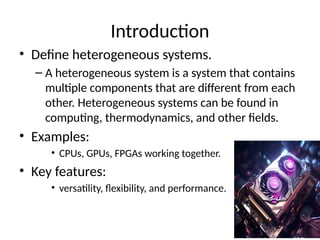 Model_of_Heterogeneous_System and other things | PPTX