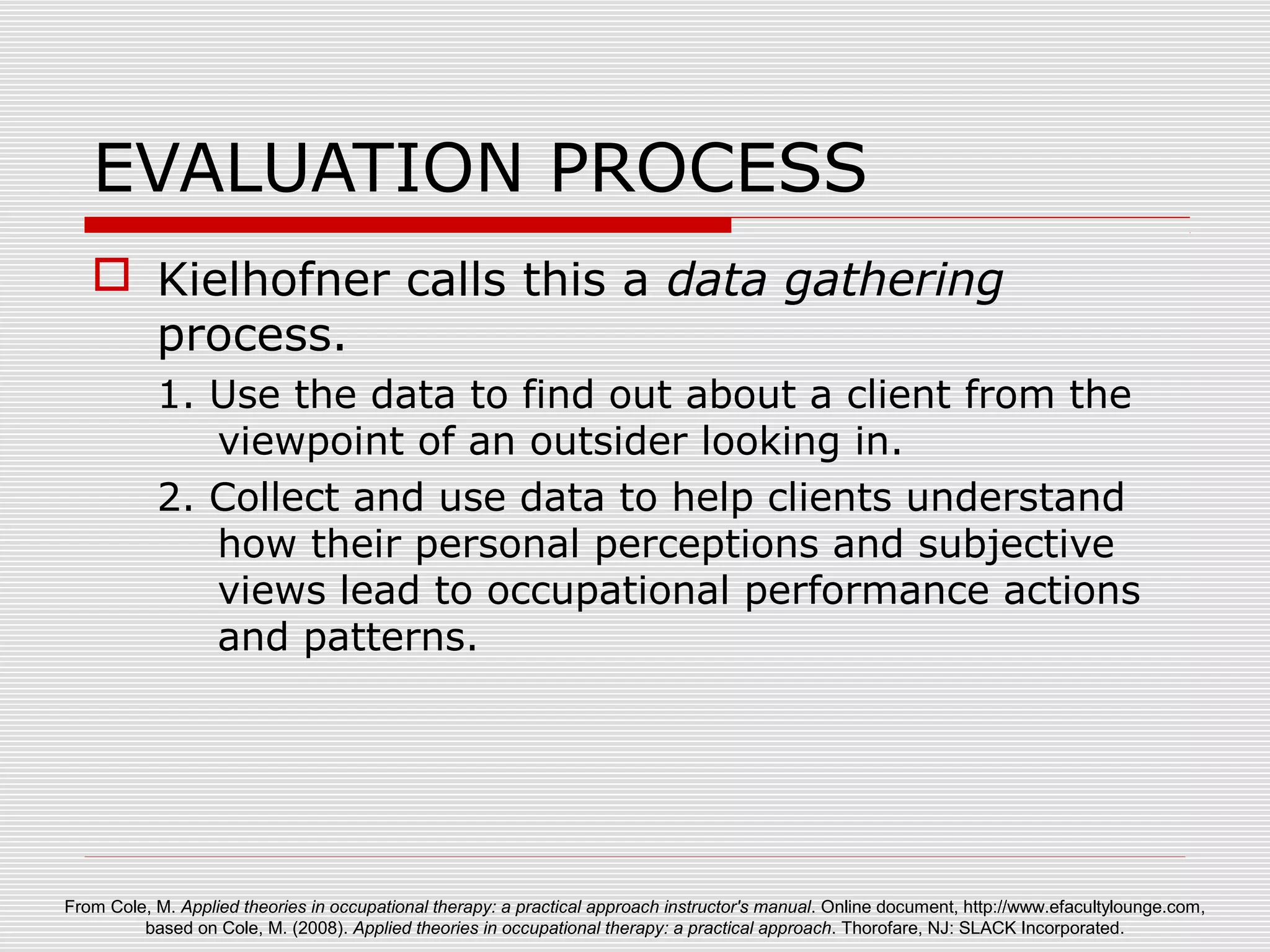 Model of Human Occupation, Cole & Tuffano (2007) | PPT