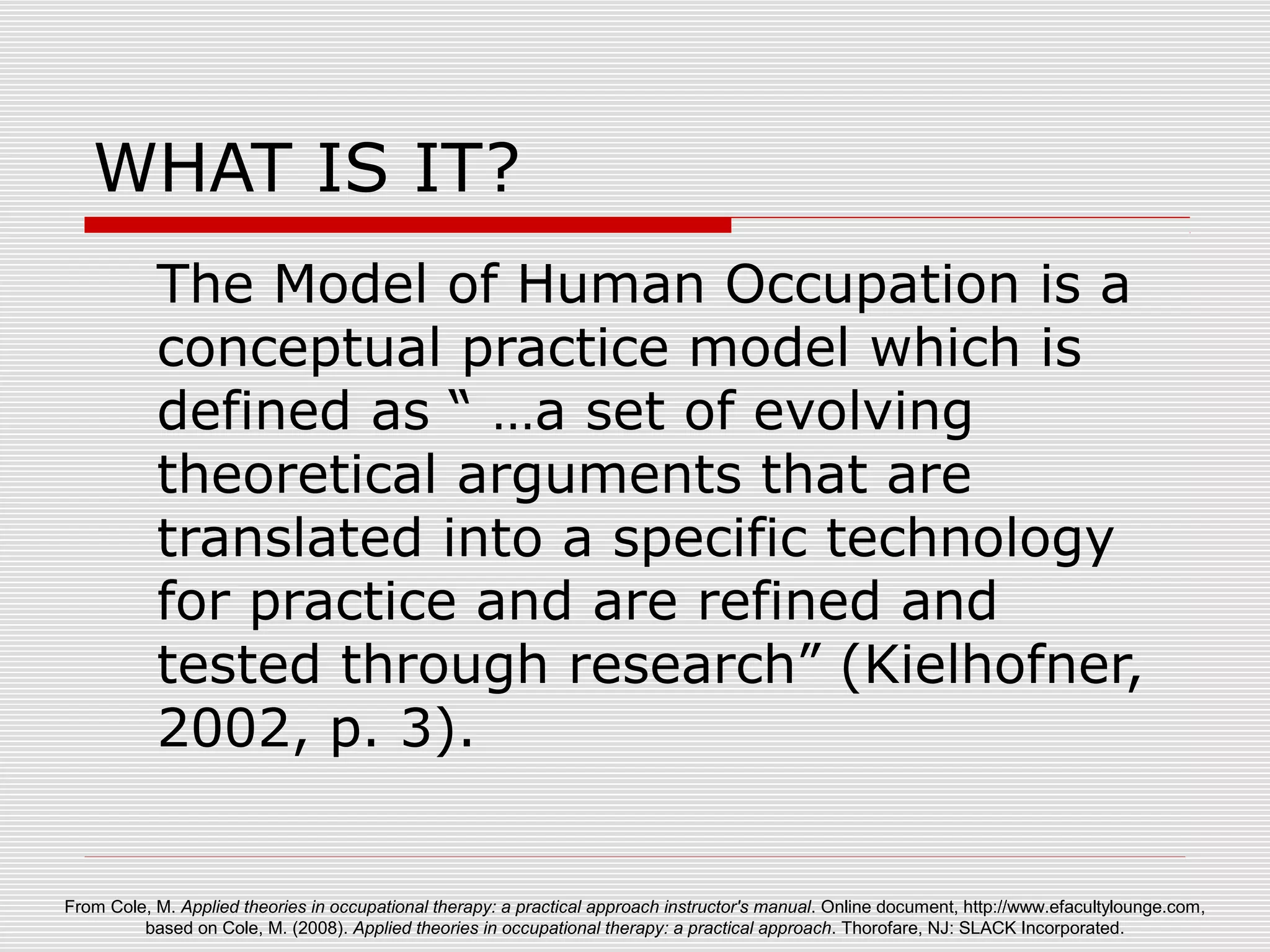 Model of Human Occupation, Cole & Tuffano (2007) | PPT