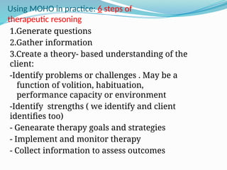 Model of human occupation occupational therapy.pptx