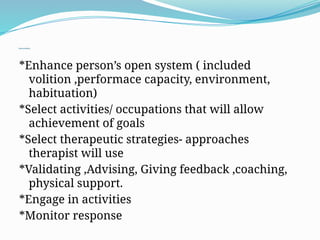 Model of human occupation occupational therapy.pptx