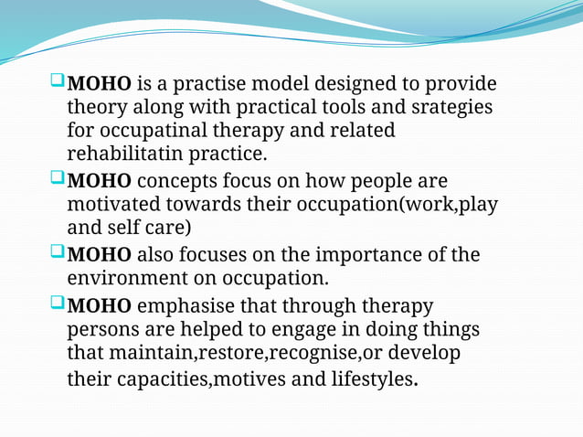 Model of human occupation occupational therapy.pptx