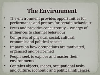 Model of Human Occupation in Occupational Therapy | PPTX