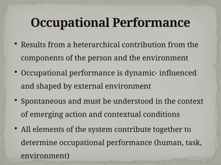 Model of Human Occupation in Occupational Therapy | PPT