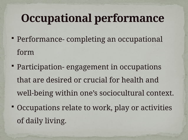 Model of Human Occupation in Occupational Therapy | PPT