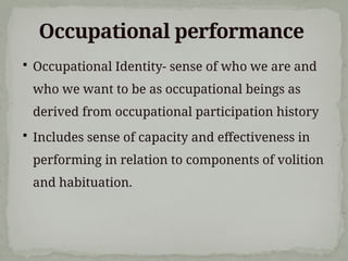 Model of Human Occupation in Occupational Therapy | PPT