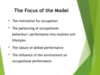 Model of Human Occupation 1.pptx in OT Practice | PPTX