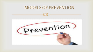 Model of prevention | PPTX