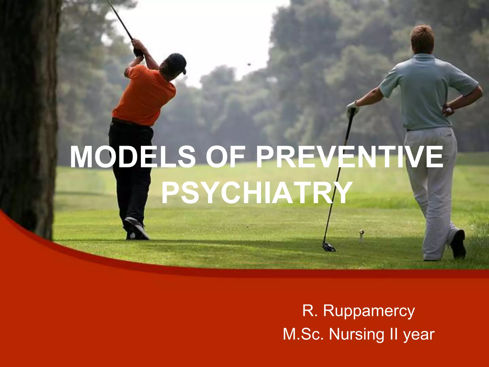 Model of prevention in psychiatry | PPTX