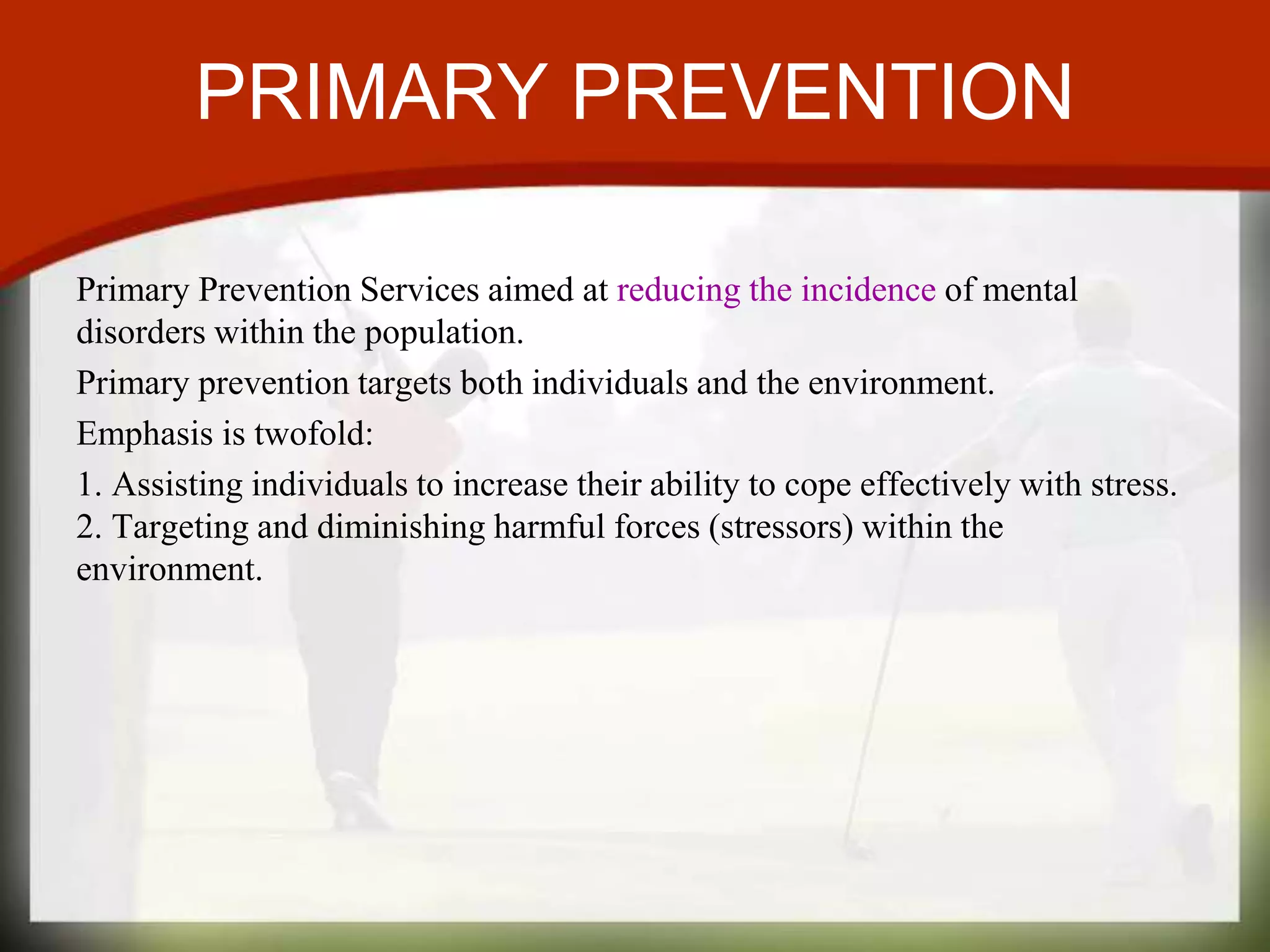 Model of prevention in psychiatry | PPTX