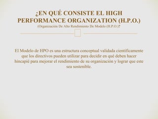 Modelo high performance organization | PPTX