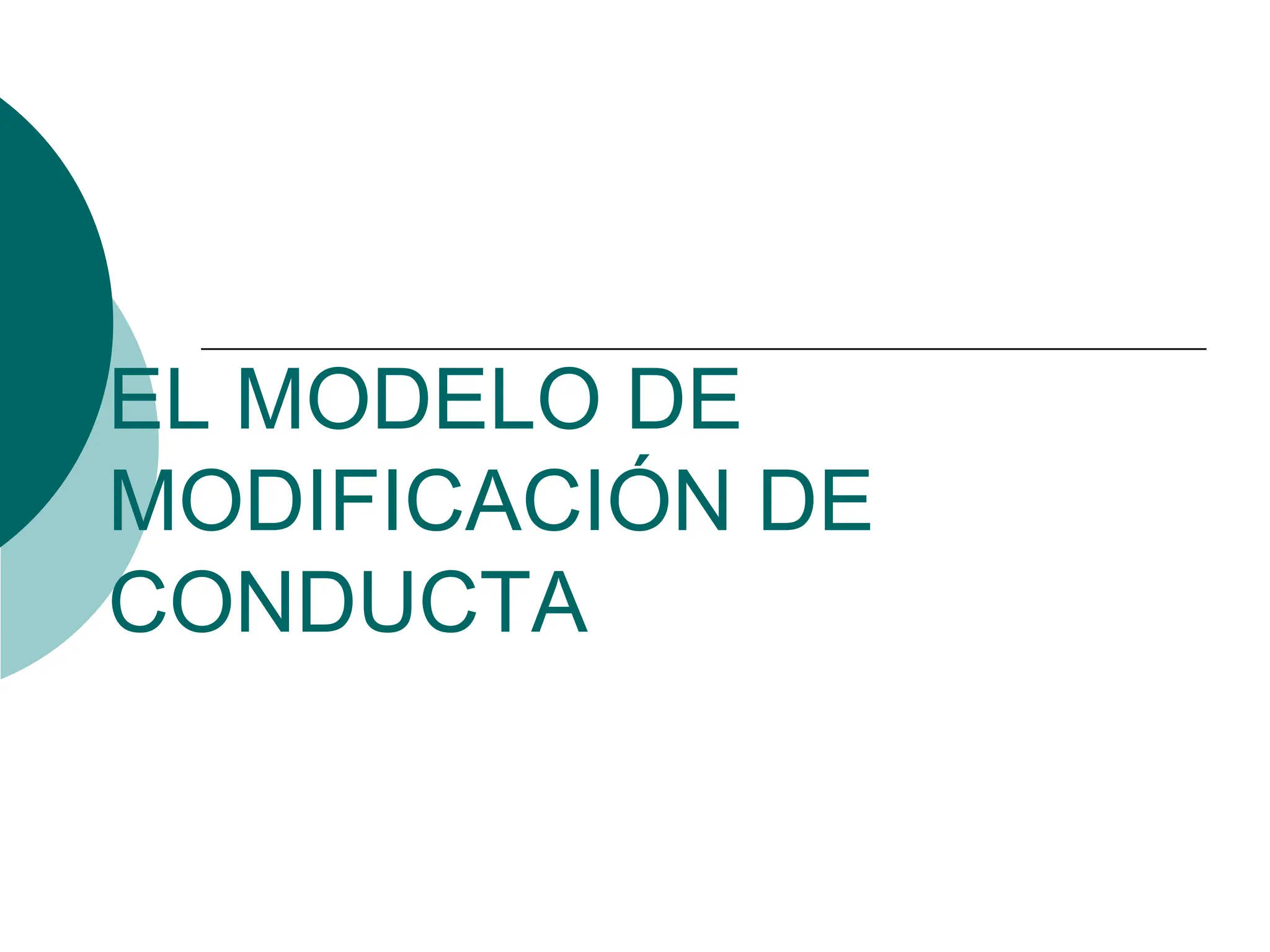 Teoría modelo modificacion de conducta.pptx