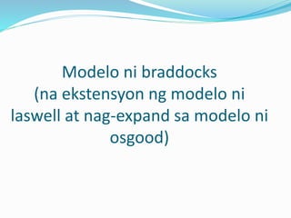 Modelongkomunikasyon 110903224936-phpapp02 | PPTX
