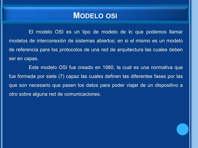 Modelo osi, sus capas y protocolo | PPT