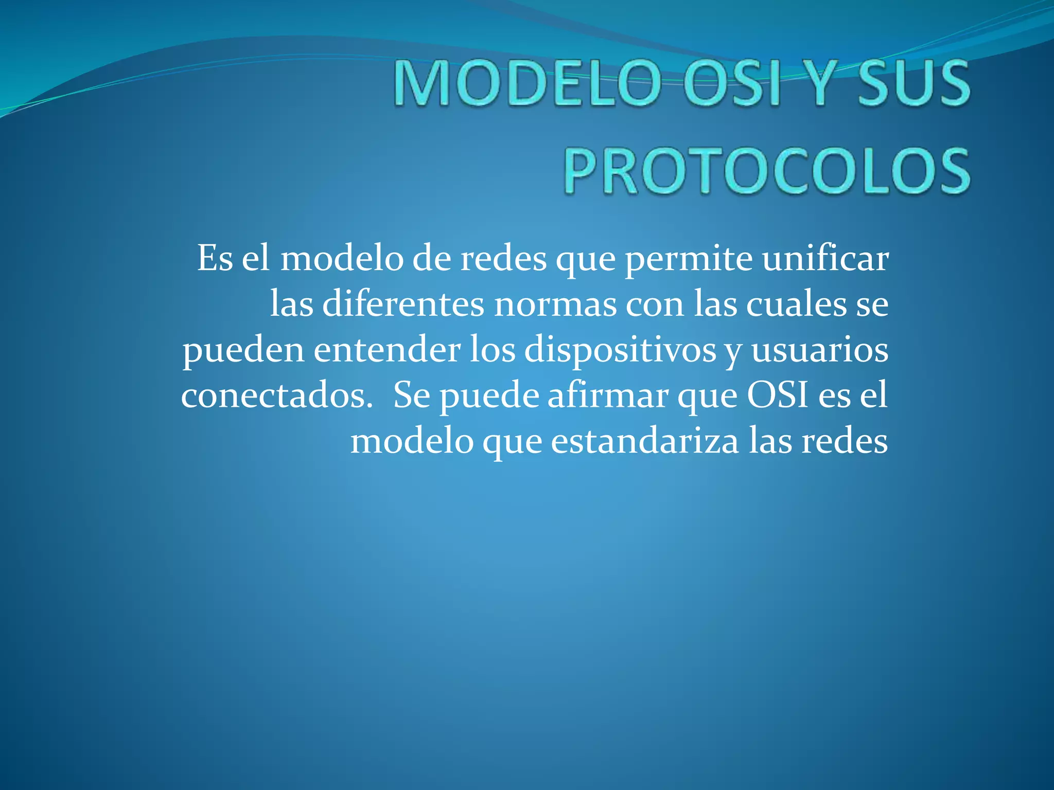 Modelo osi y sus protocolos | PPTX | Computer Networking | Computing