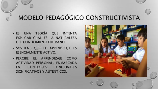 Modelo pedagógico constructivista