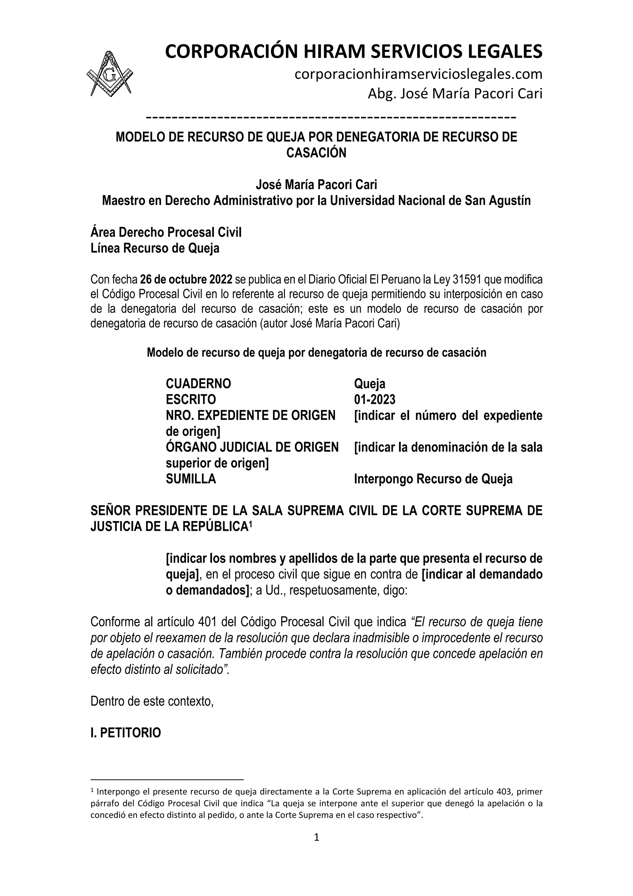 MODELO RECURSO QUEJA POR DENEGATORIA RECURSO DE CASACIÓN - AUTOR JOSÉ ...
