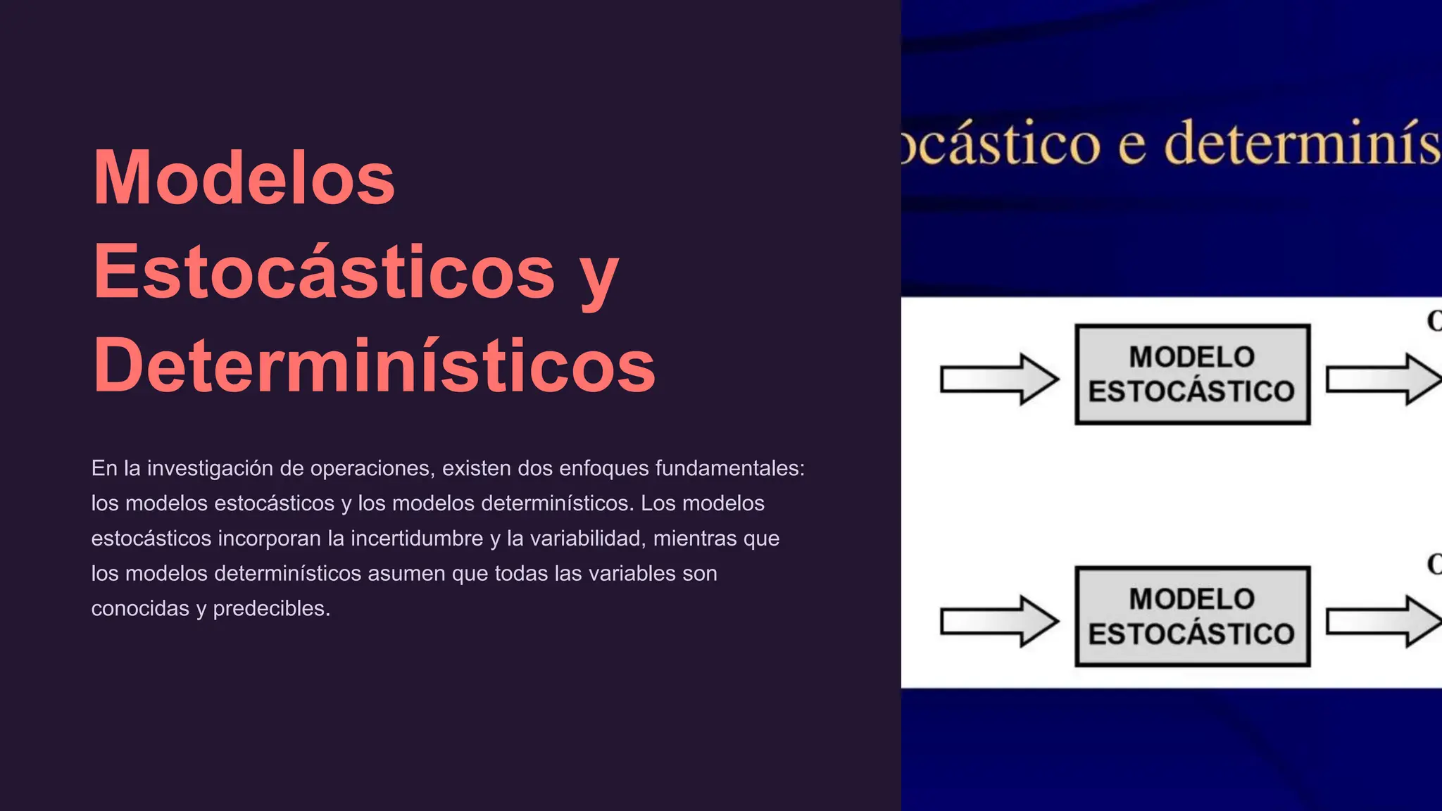Modelos-Estocasticos-y-Deterministicos en la investigación de ...