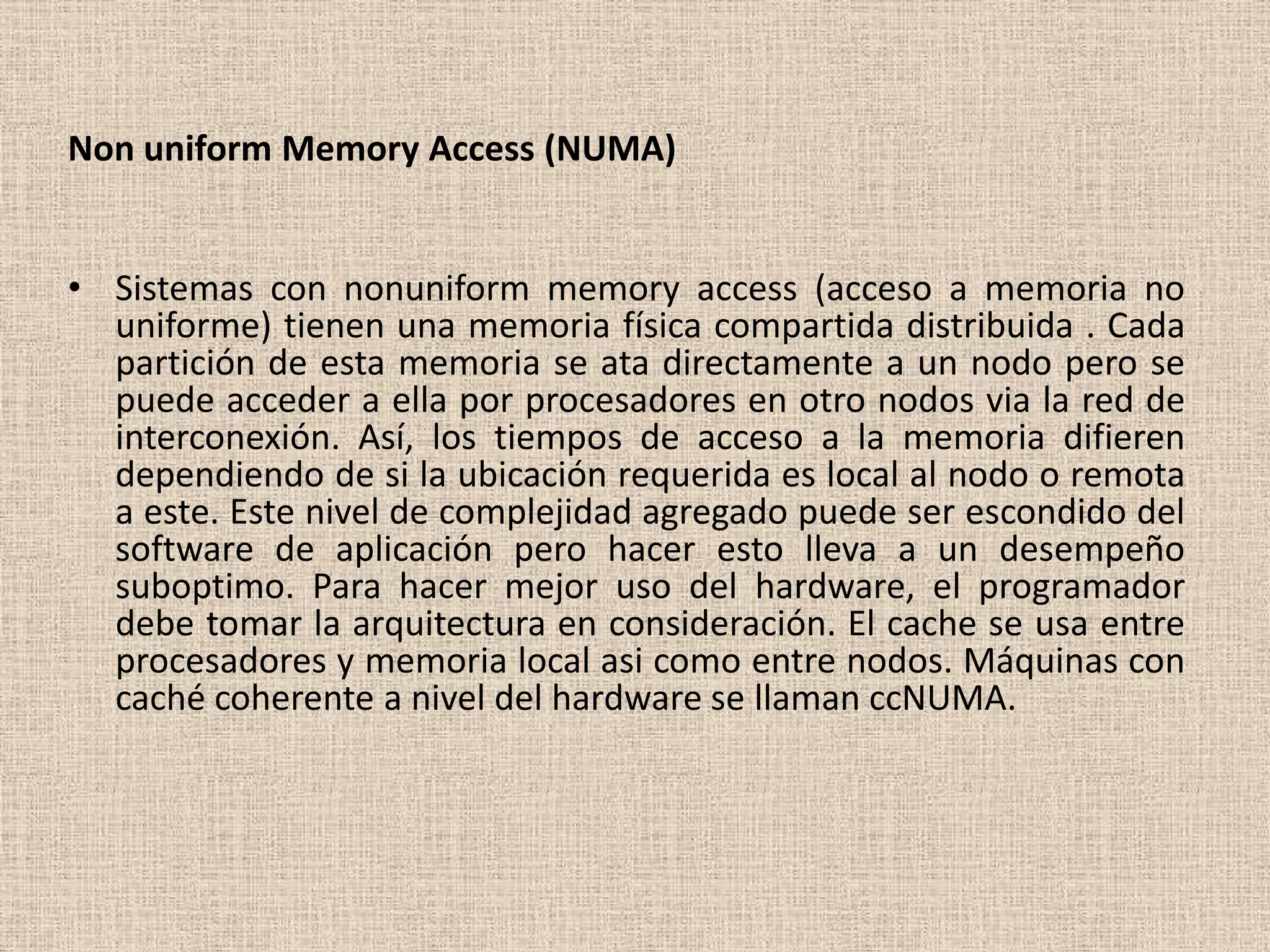 Modelos de acceso a la memoria(uma,numa,coma,norma) | PPTX