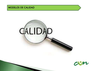 Modelos de calidad semana 3 | PPTX