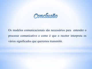 Modelos de comunicação | PPTX