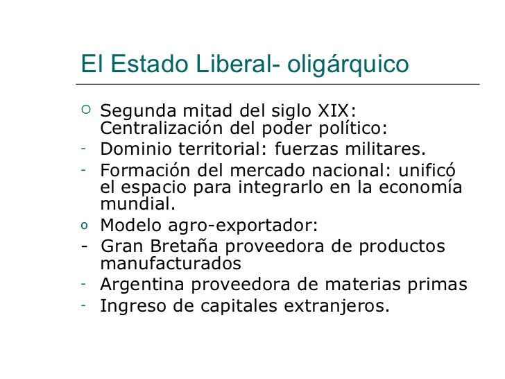 Estado Liberal Oligarquico En Argentina 1880 A 1916 Resumen - Busco Pareja De 38 A 47 Anos