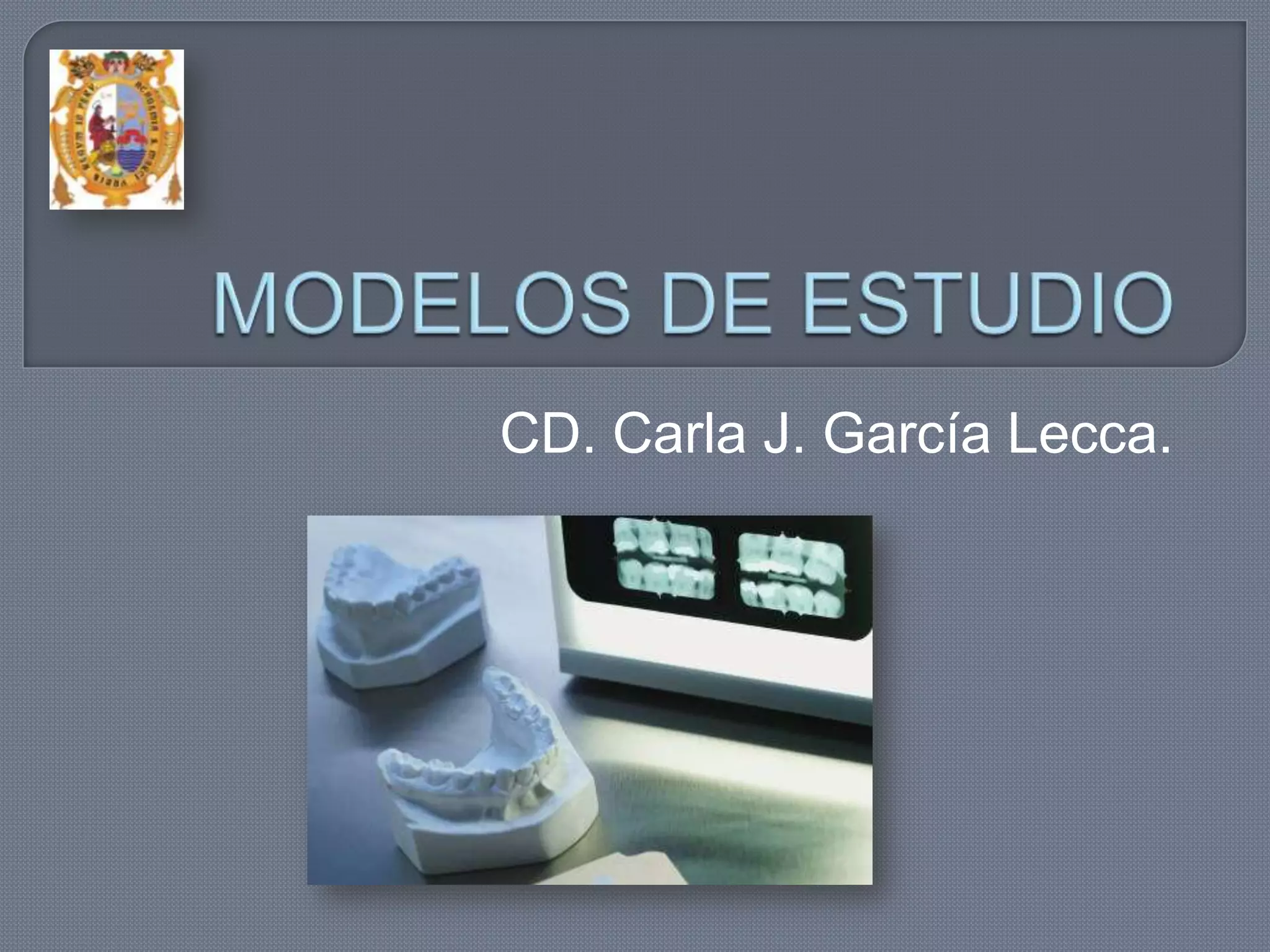 Modelos de estudio | PPT